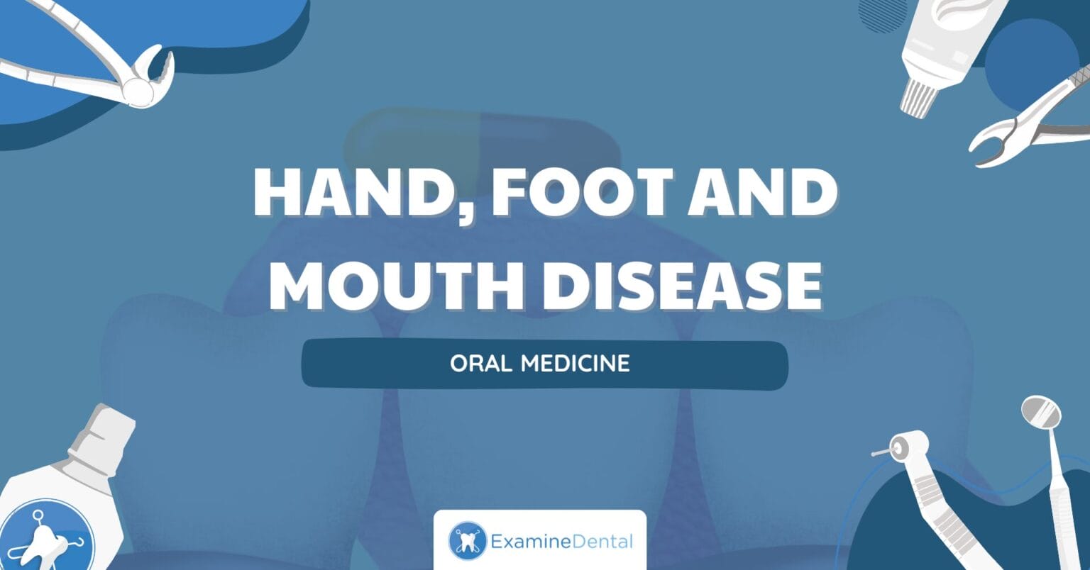 Hand, Foot and Mouth Disease (HFMD) - ExamineDental
